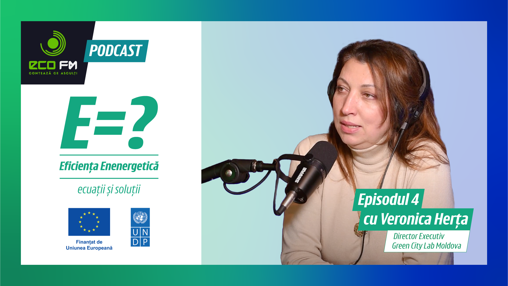 Eficiență Energetică - ecuații și soluții #4. Veronica Herța despre ...